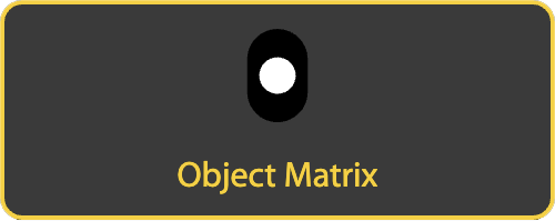 Object Matrix